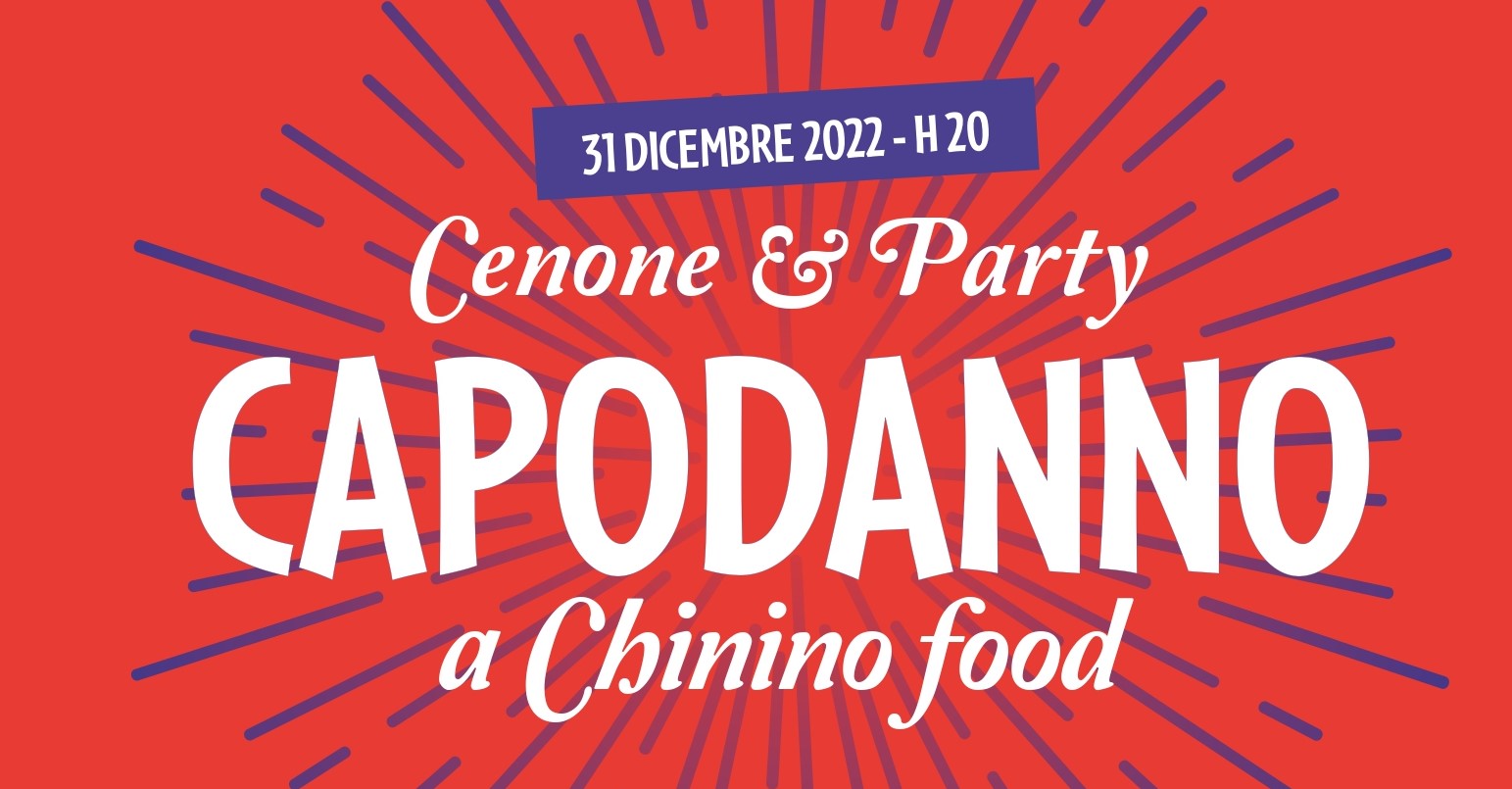 CAPODANNO! Cenone & Party @ Chinino Food - Fabbrica del Chinino
